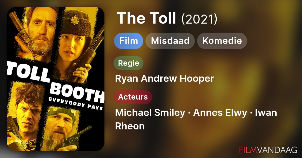 The Toll (film, 2021) - FilmVandaag.nl