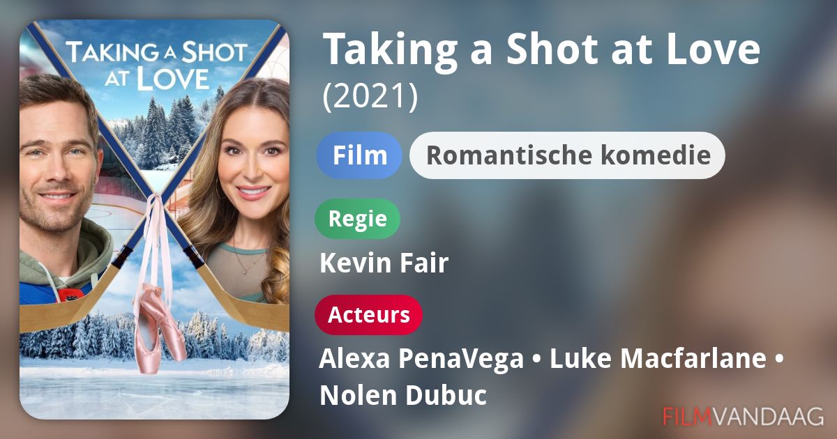 Taking a Shot at Love (film, 2021) - FilmVandaag.nl