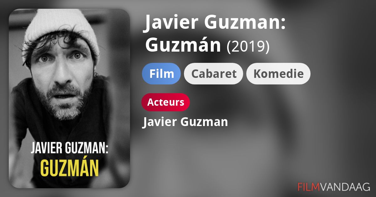 Javier Guzman: Guzmán (film, 2019) kopen op dvd of blu-ray - FilmVandaag.nl