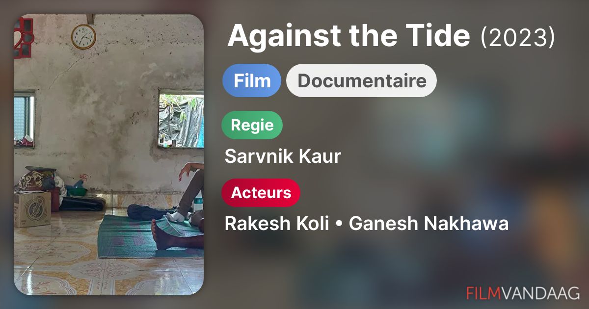 Against the Tide (film, 2023) - FilmVandaag.nl