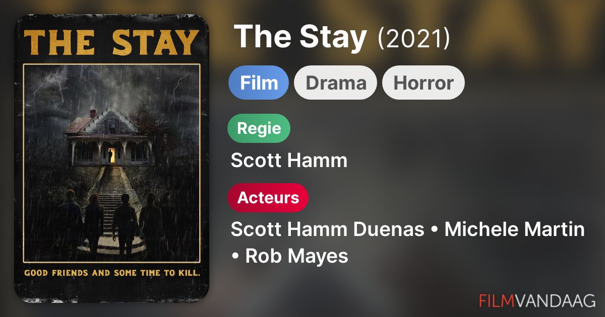 The Stay (film, 2021) - FilmVandaag.nl