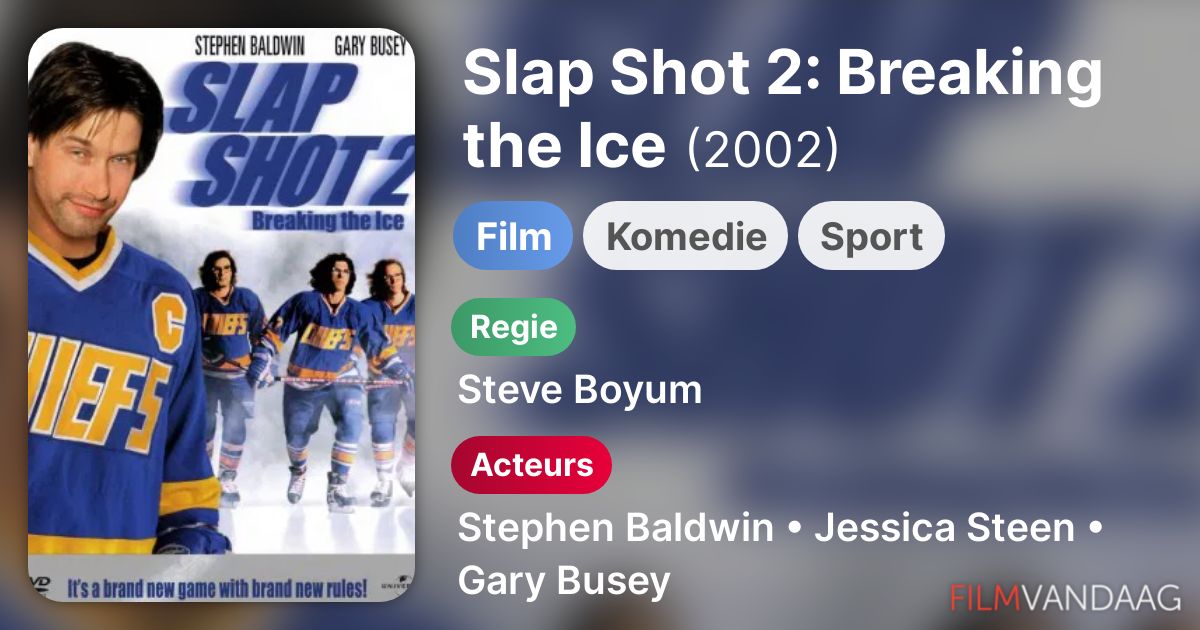 Slap Shot 2: Breaking the Ice (film, 2002) - FilmVandaag.nl