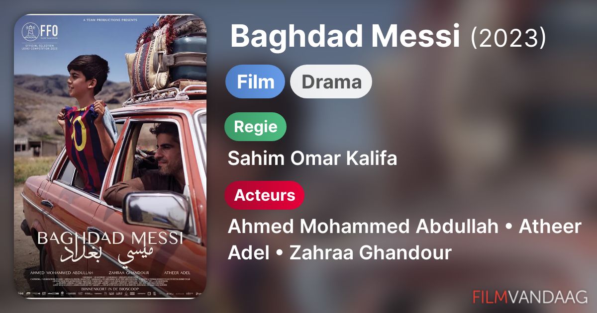Baghdad Messi (film, 2023) - FilmVandaag.nl