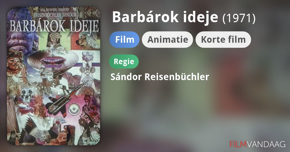 Barbárok ideje (film, 1971) - FilmVandaag.nl