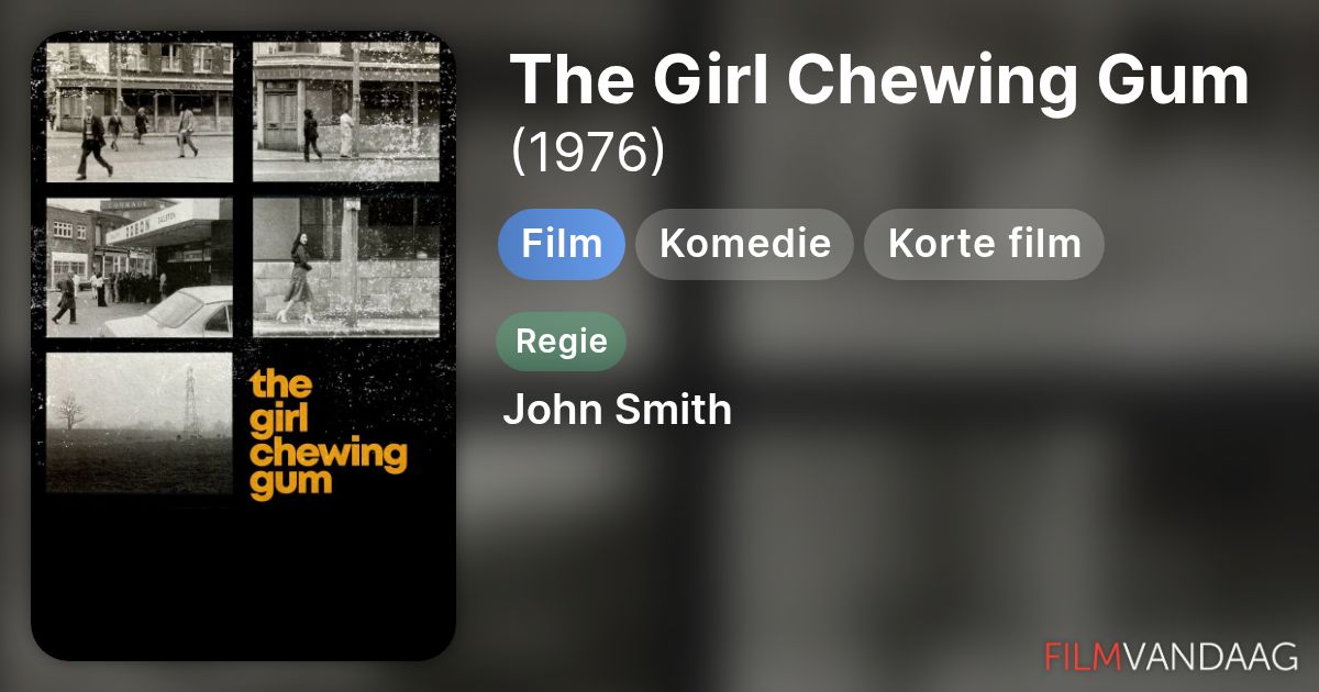 The Girl Chewing Gum (film, 1976) - FilmVandaag.nl