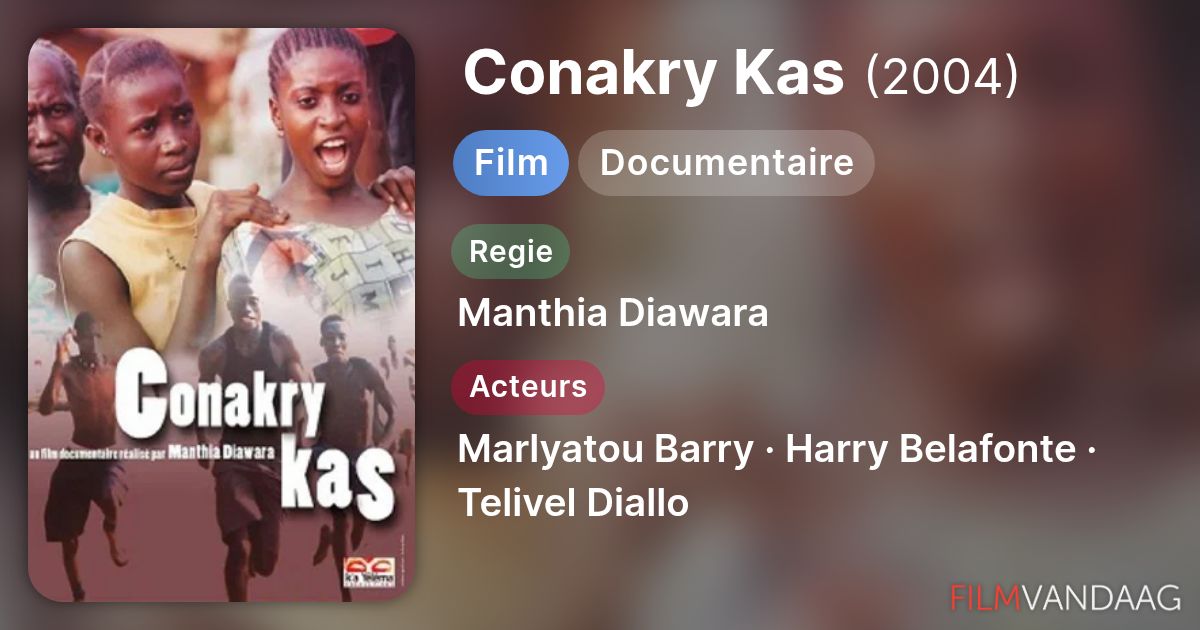 Conakry Kas (film, 2004) - FilmVandaag.nl