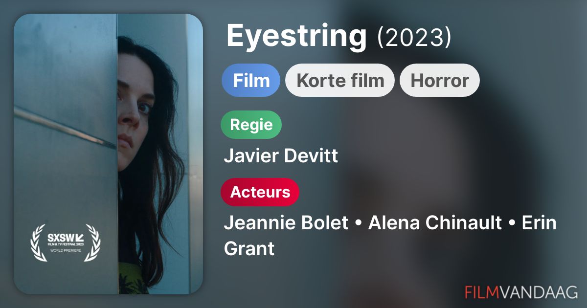 Eyestring (film, 2023) - FilmVandaag.nl