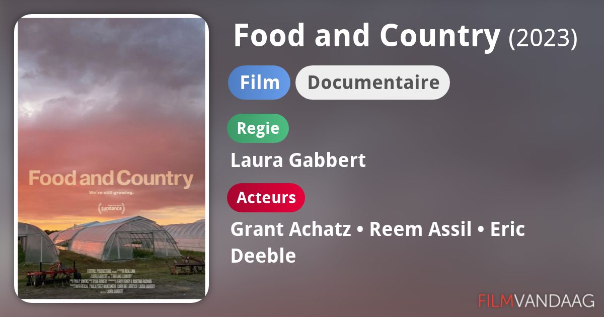 Food and Country (film, 2023) - FilmVandaag.nl