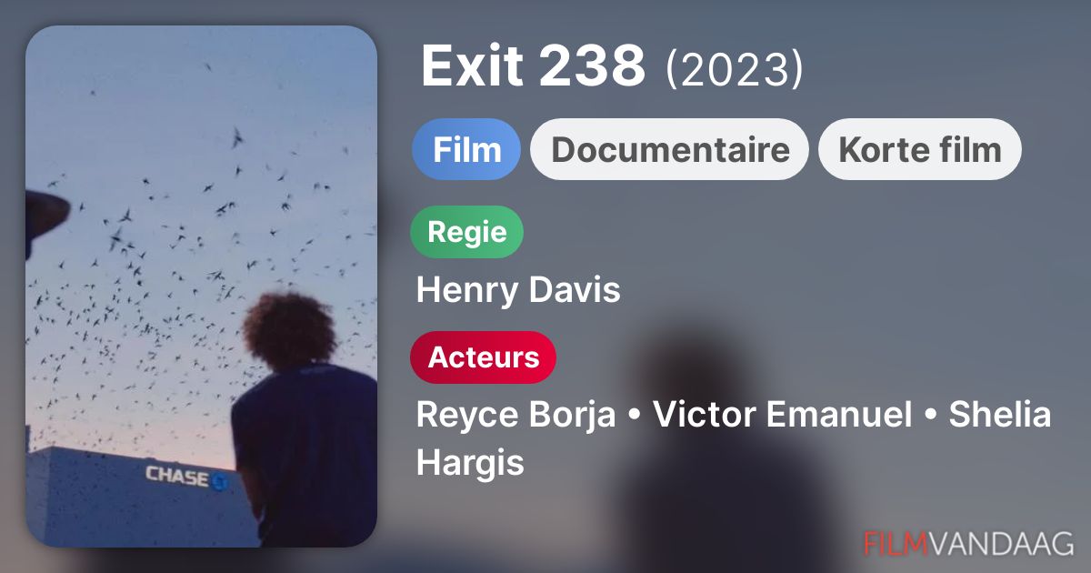 Exit 238 (film, 2023) - FilmVandaag.nl