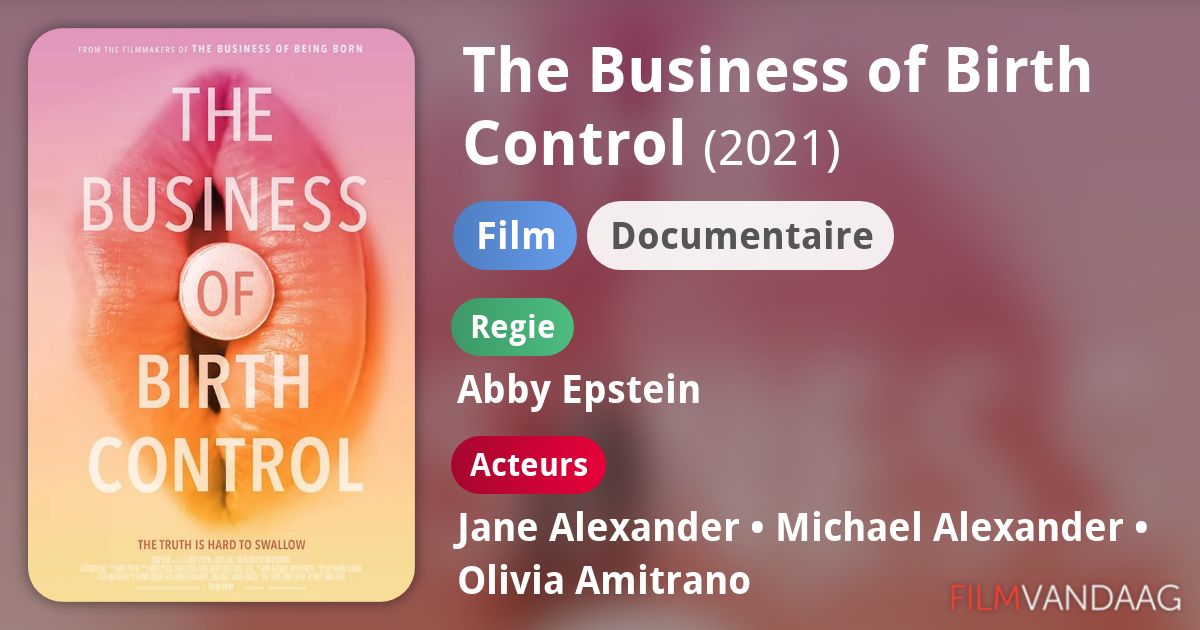 The Business of Birth Control (film, 2021) - FilmVandaag.nl