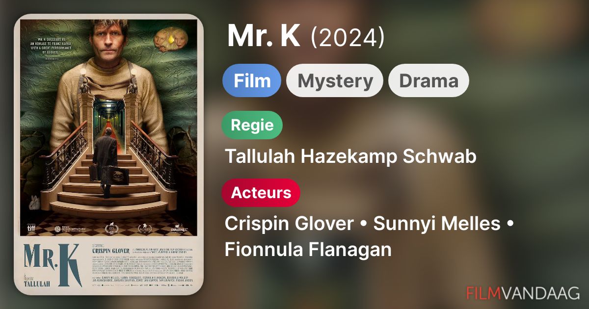 Mr. K (film, 2024) - FilmVandaag.nl