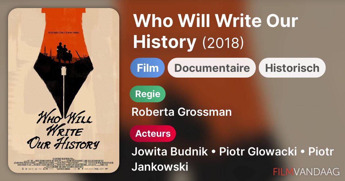 Who Will Write Our History (film, 2018) - FilmVandaag.nl