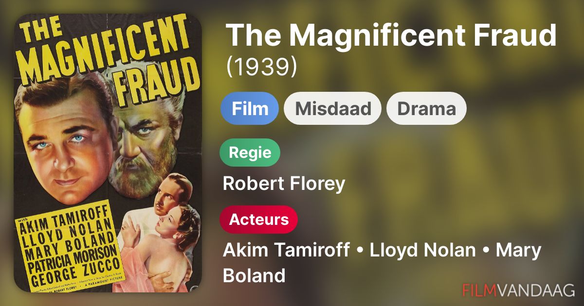 The Magnificent Fraud (film, 1939) - FilmVandaag.nl