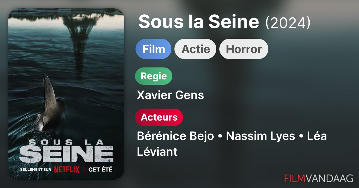 Sous la Seine (film, 2024) Nu Online Kijken - FilmVandaag.nl