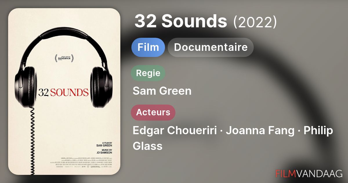 32 Sounds (film, 2022) - FilmVandaag.nl