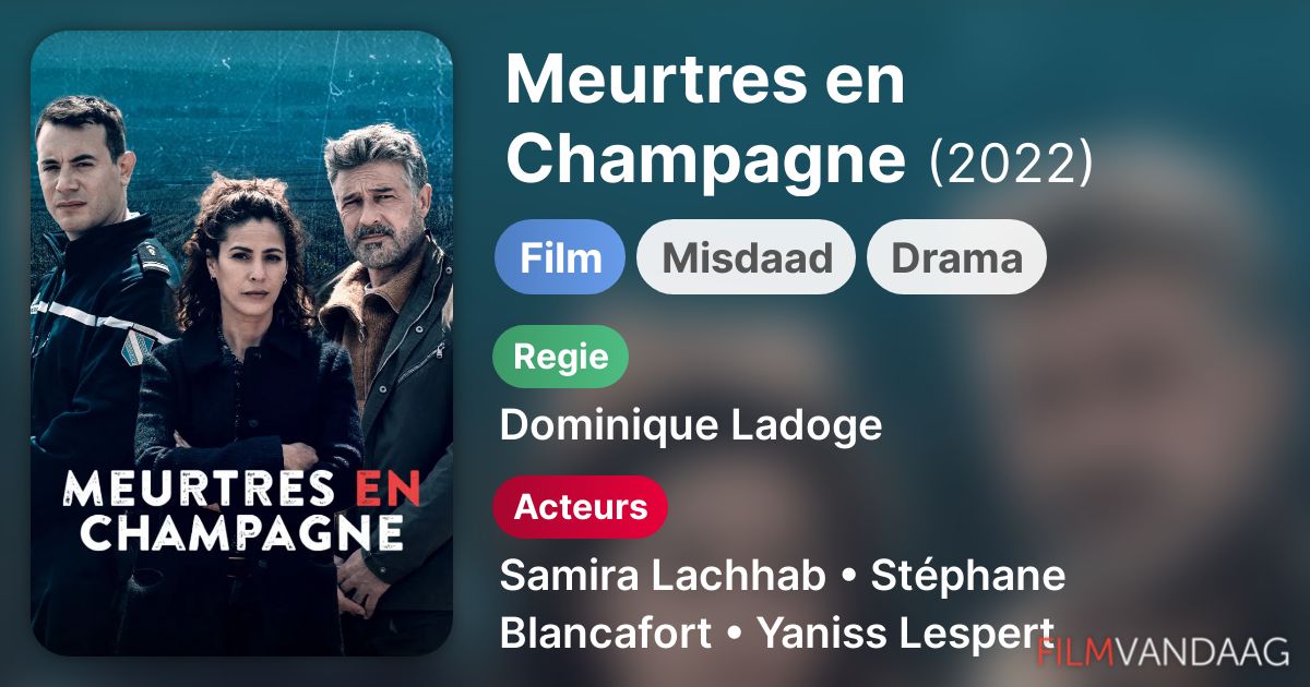 Meurtres en Champagne (film, 2022) Nu Online Kijken - FilmVandaag.nl