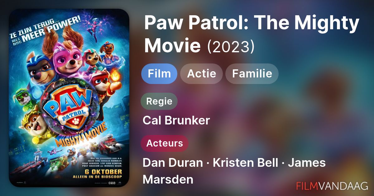 Paw Patrol: The Mighty Movie (film, 2023) - FilmVandaag.nl