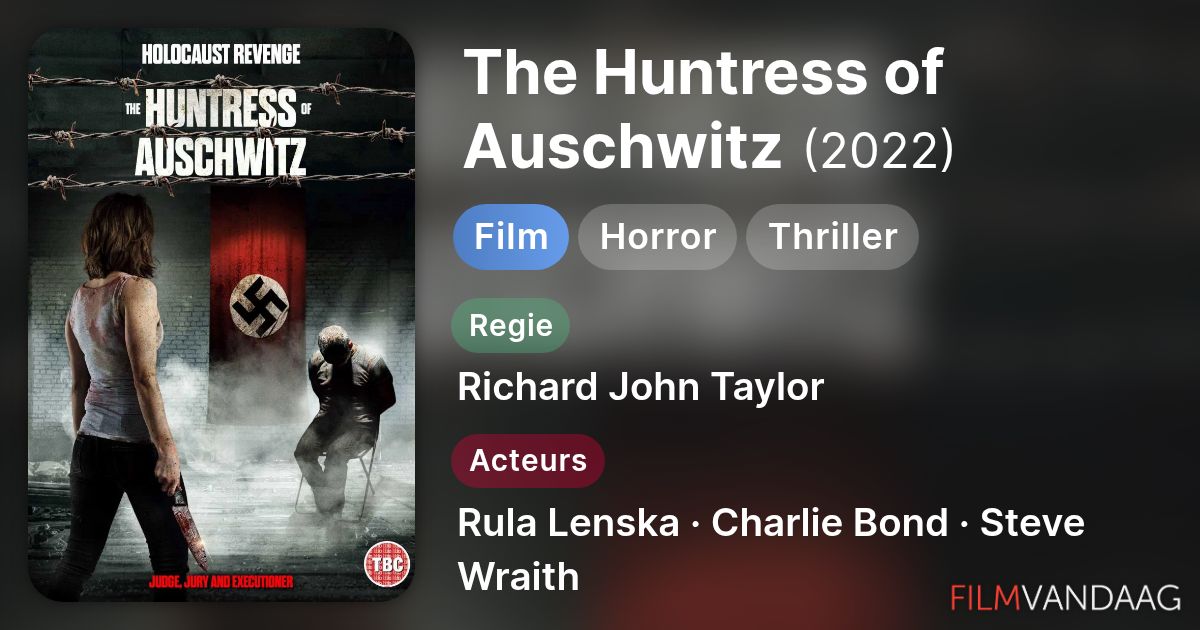 The Huntress of Auschwitz (film, 2022) - FilmVandaag.nl