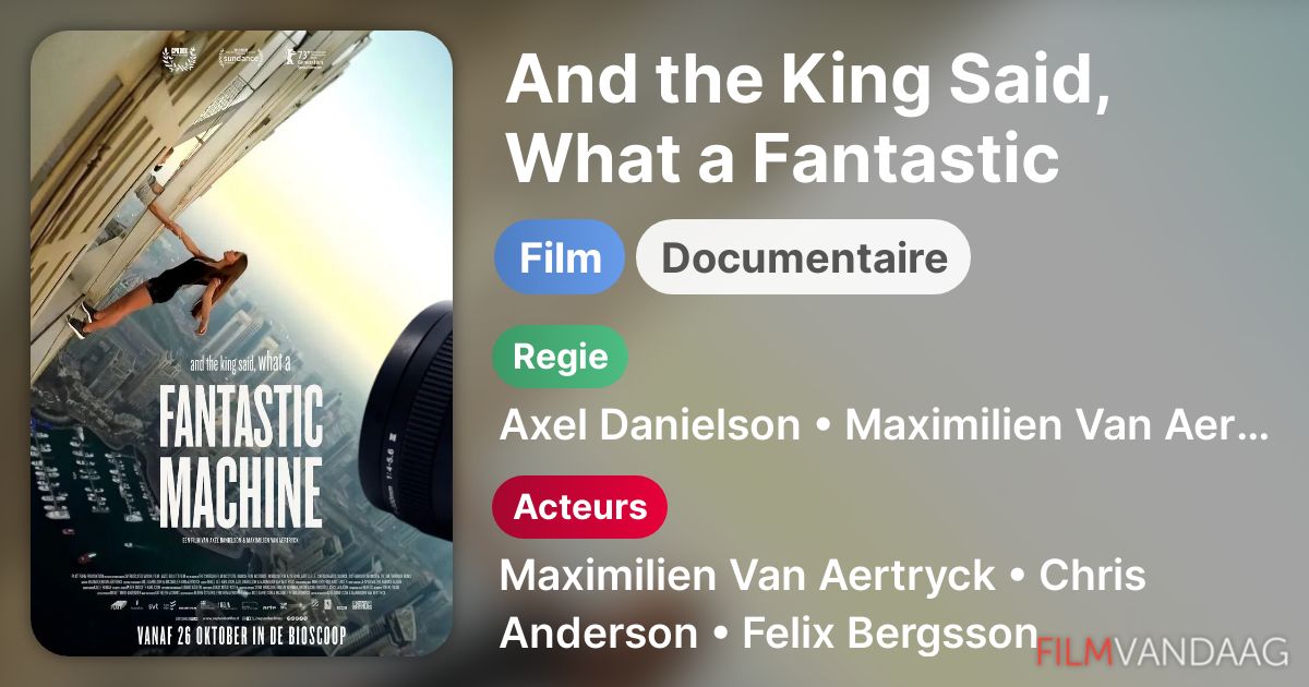 And the King Said, What a Fantastic Machine (film, 2023) - FilmVandaag.nl