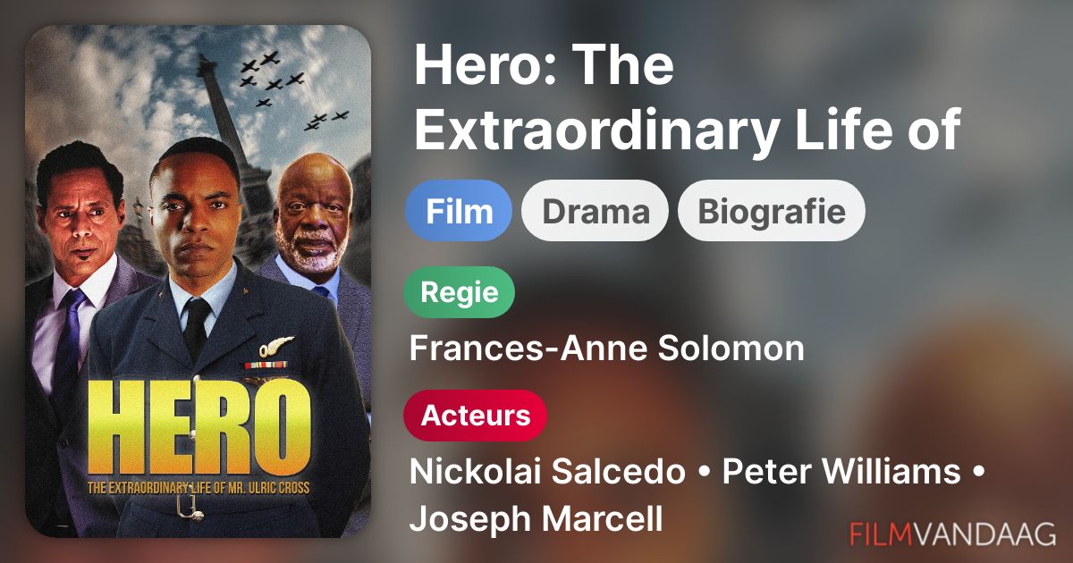 Hero: The Extraordinary Life of Mr. Ulric Cross (film, 2019 ...