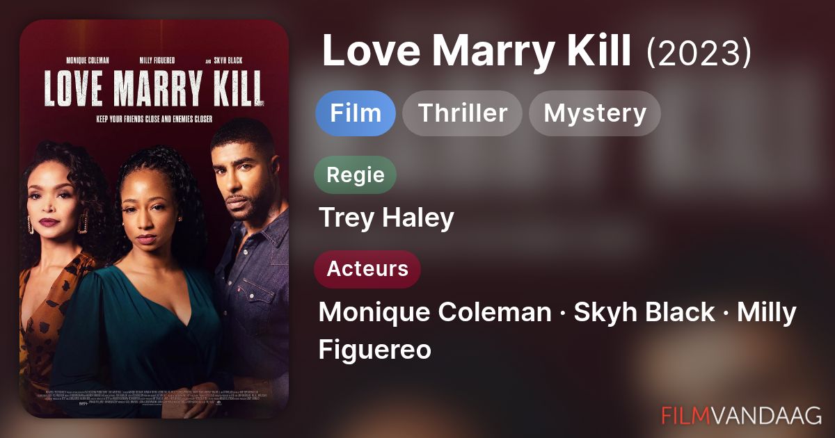 Love Marry Kill (film, 2023) - FilmVandaag.nl