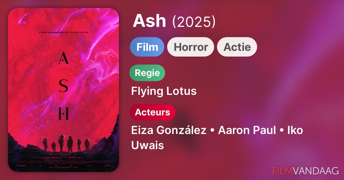 Ash (film, 2025) - FilmVandaag.nl