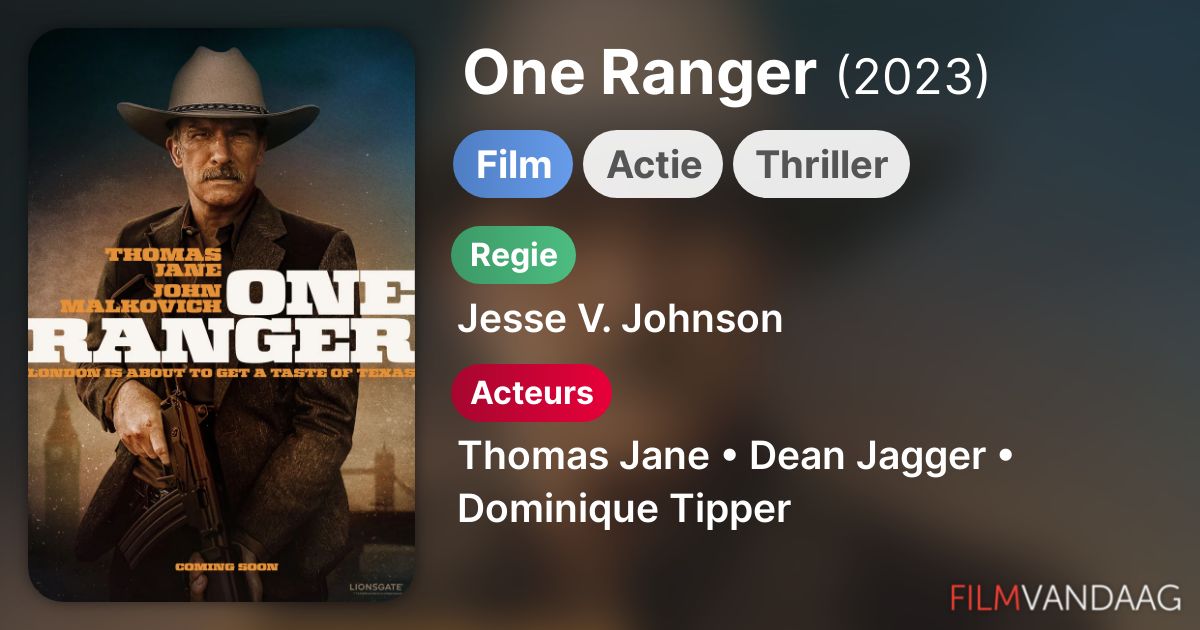 One Ranger (film, 2023) - FilmVandaag.nl