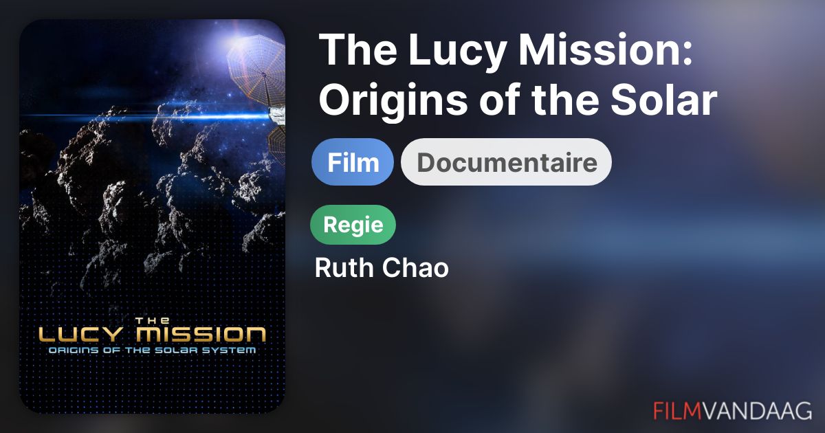 The Lucy Mission: Origins of the Solar System (film, 2022) - FilmVandaag.nl