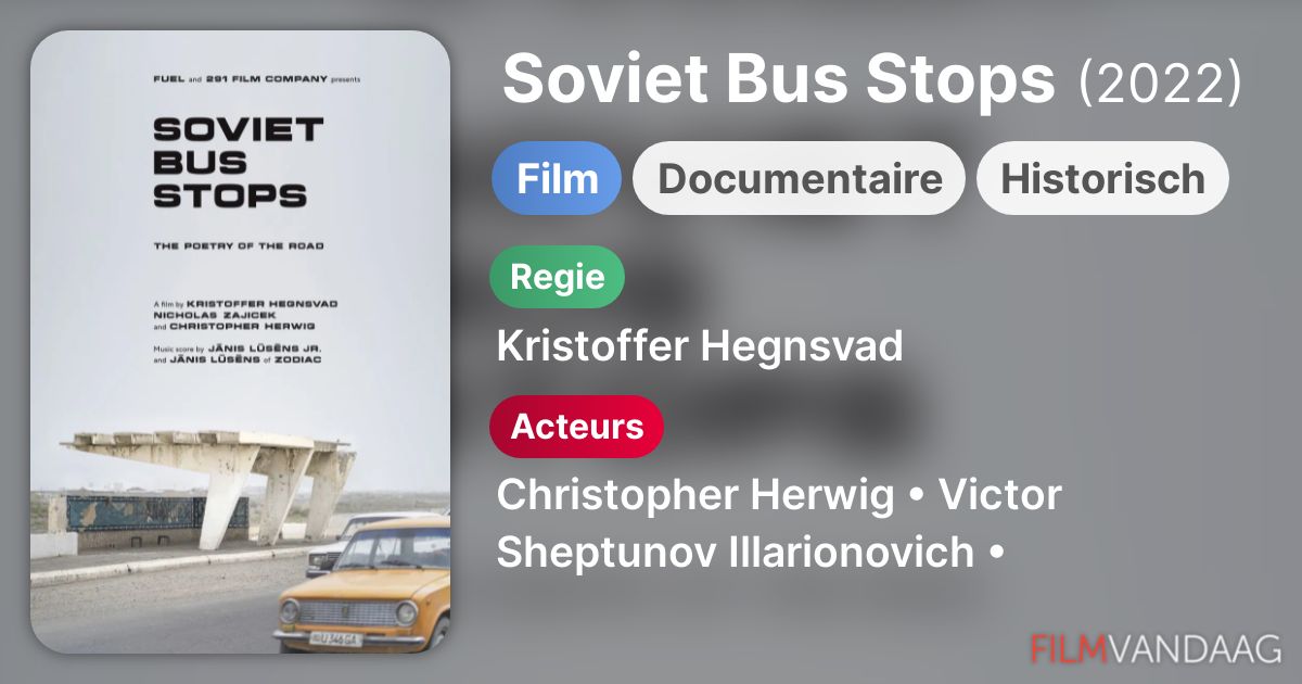 Soviet Bus Stops (film, 2022) - FilmVandaag.nl