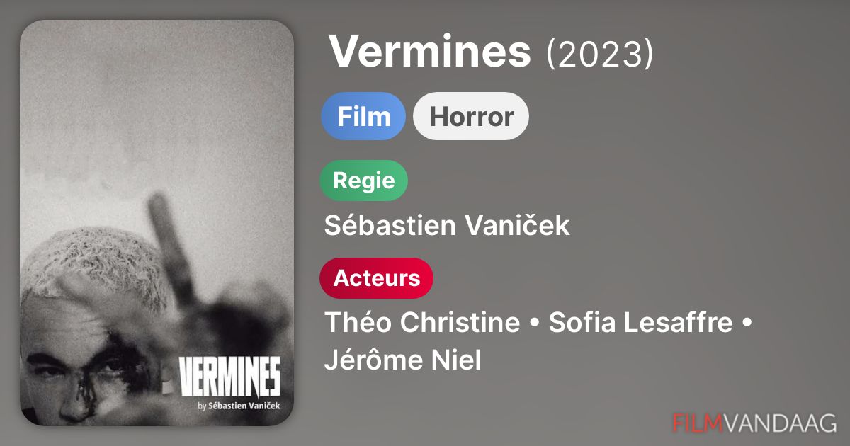 Alle acteurs in Vermines (film, 2023) - FilmVandaag.nl