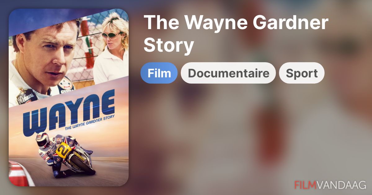 The Wayne Gardner Story (film) Nu Online Kijken - FilmVandaag.nl