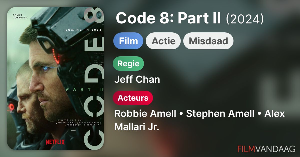 Code 8: Part II (film, 2024) - FilmVandaag.nl
