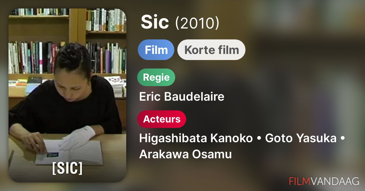 Sic (film, 2010) - FilmVandaag.nl