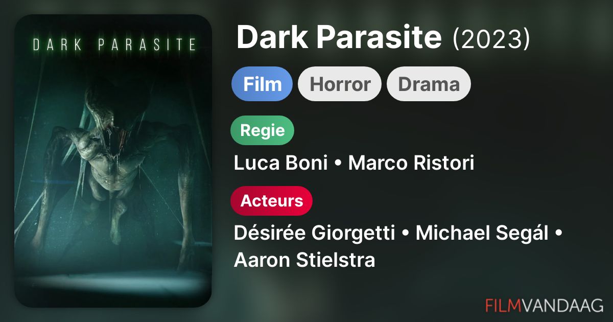 Dark Parasite (film, 2023) - FilmVandaag.nl