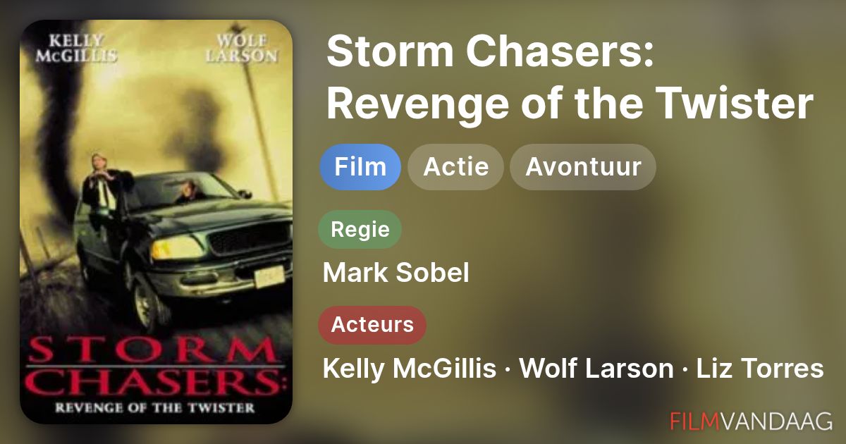 Storm Chasers: Revenge of the Twister (film, 1998) - FilmVandaag.nl