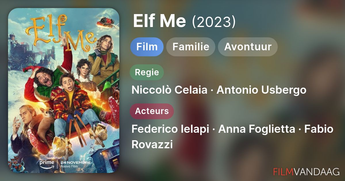 Elf Me (film, 2023) - FilmVandaag.nl