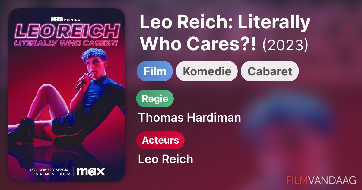 Leo Reich: Literally Who Cares?! (film, 2023) kopen op dvd of blu-ray ...