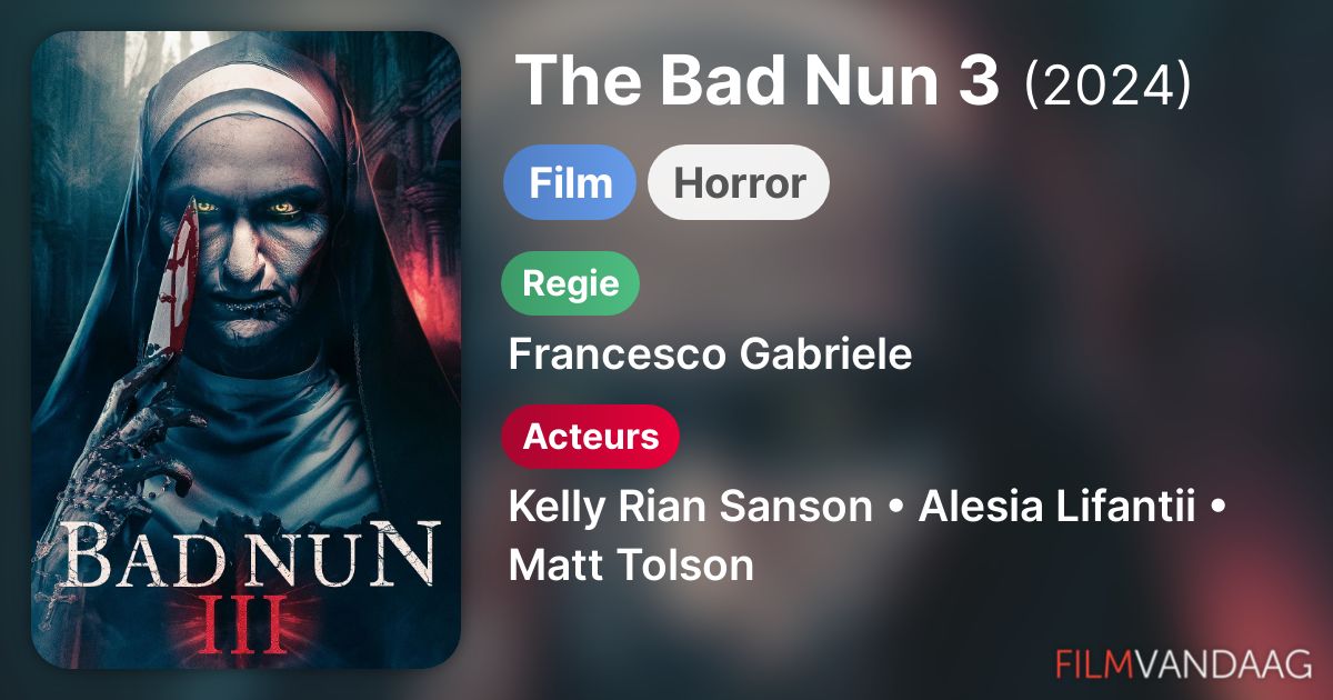 The Bad Nun 3 (film, 2024) - FilmVandaag.nl