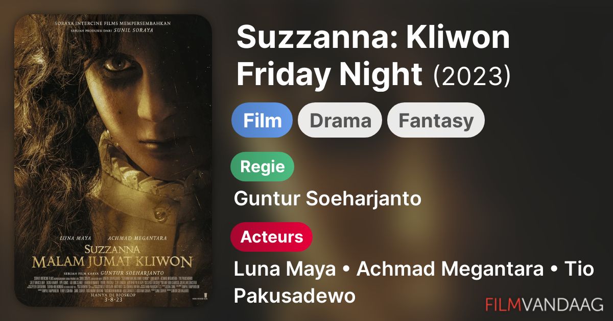Suzzanna: Kliwon Friday Night (film, 2023) kopen op dvd of blu-ray - FilmVandaag.nl