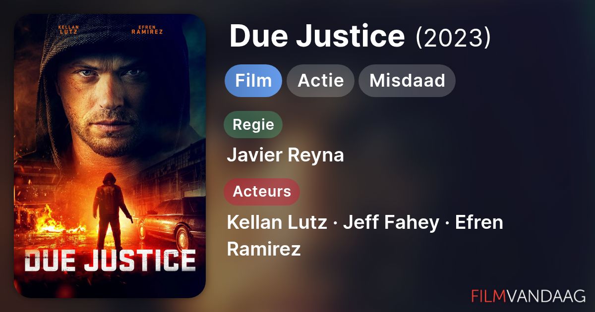 Due Justice (film, 2023) - FilmVandaag.nl