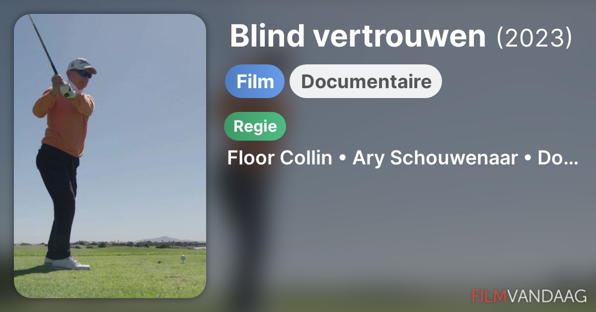 Blind vertrouwen (film, 2023) - FilmVandaag.nl