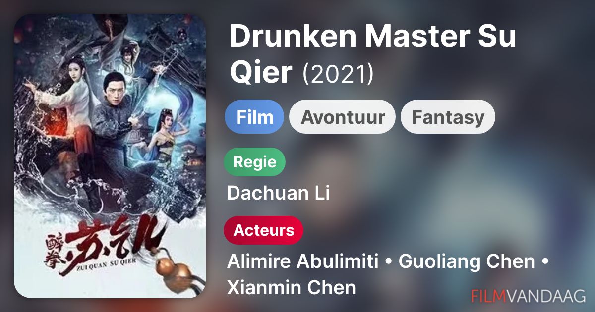 Drunken Master Su Qier (film, 2021) kopen op dvd of blu-ray - FilmVandaag.nl