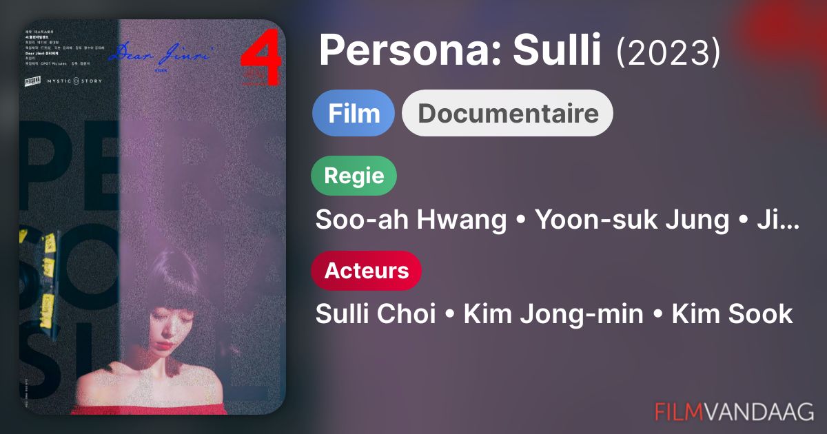 Persona: Sulli (film, 2023) - FilmVandaag.nl