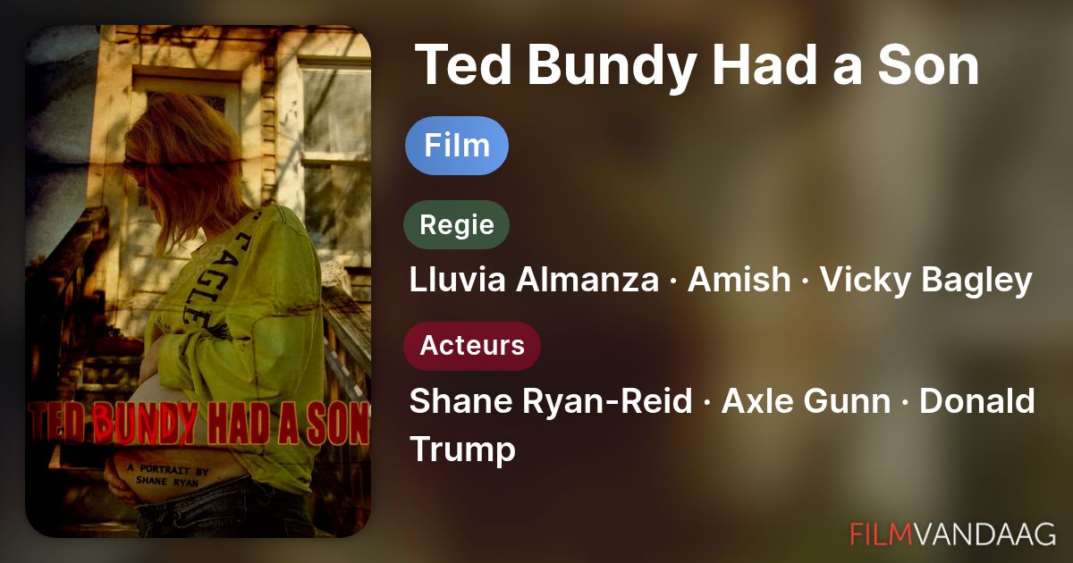 Ted Bundy Had A Son Film Filmvandaag Nl