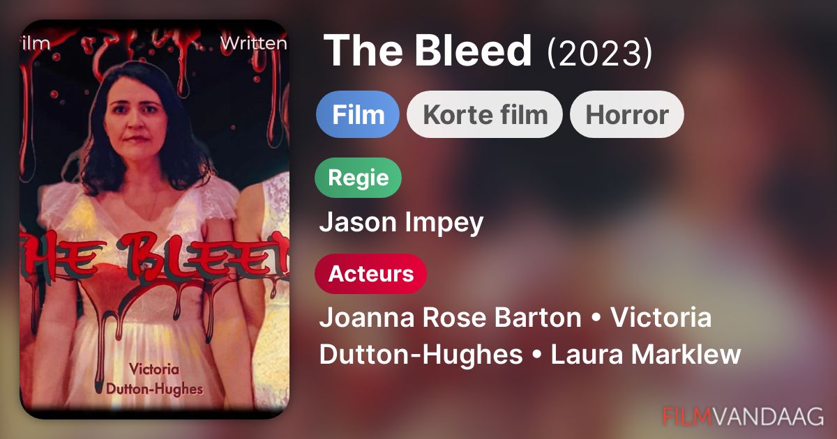The Bleed (film, 2023) - FilmVandaag.nl