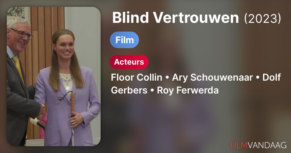 Blind Vertrouwen (film, 2023) - FilmVandaag.nl