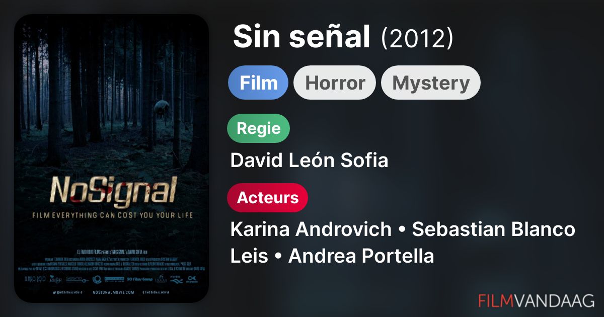 Sin señal (film, 2012) - FilmVandaag.nl