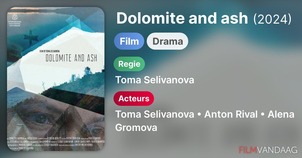 Dolomite and ash (film, 2024) - FilmVandaag.nl
