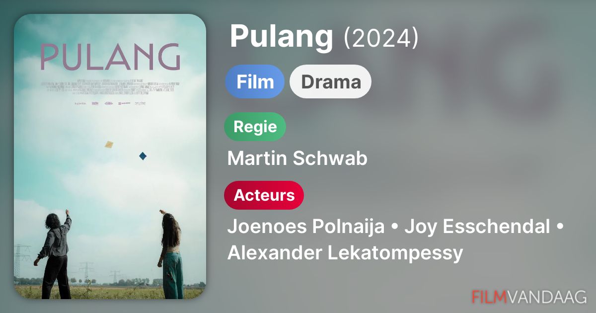 Pulang (film, 2024) - FilmVandaag.nl