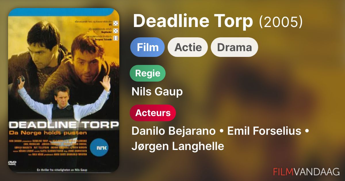 Deadline Torp (film, 2005) - FilmVandaag.nl